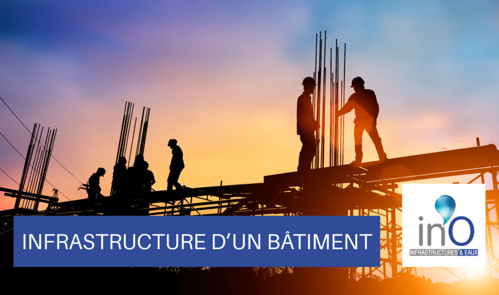 Infrastructure d’un bâtiment - ino